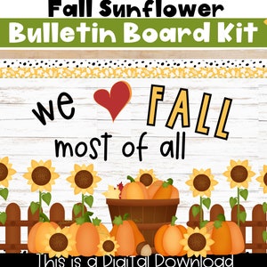 Fall Sunflowers Bulletin Board Kit, Autumn Classroom Decor, Easy ...
