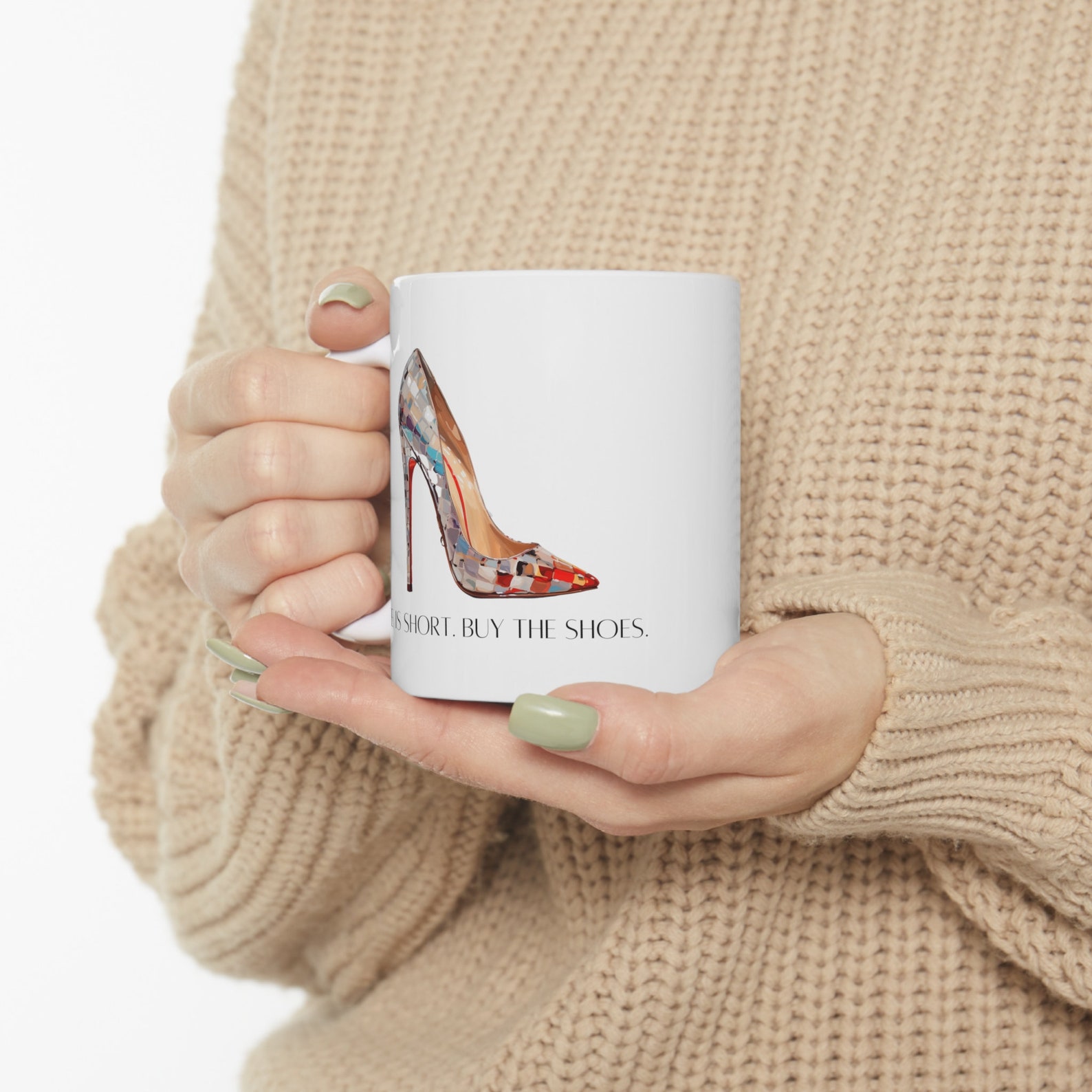 High Heel Mug | "life is Short. Buy the Shoes." | Fun Personality Gift ...