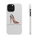 High Heel Phone Case | "life is Short. Buy the Shoes." | Shoe Addict ...