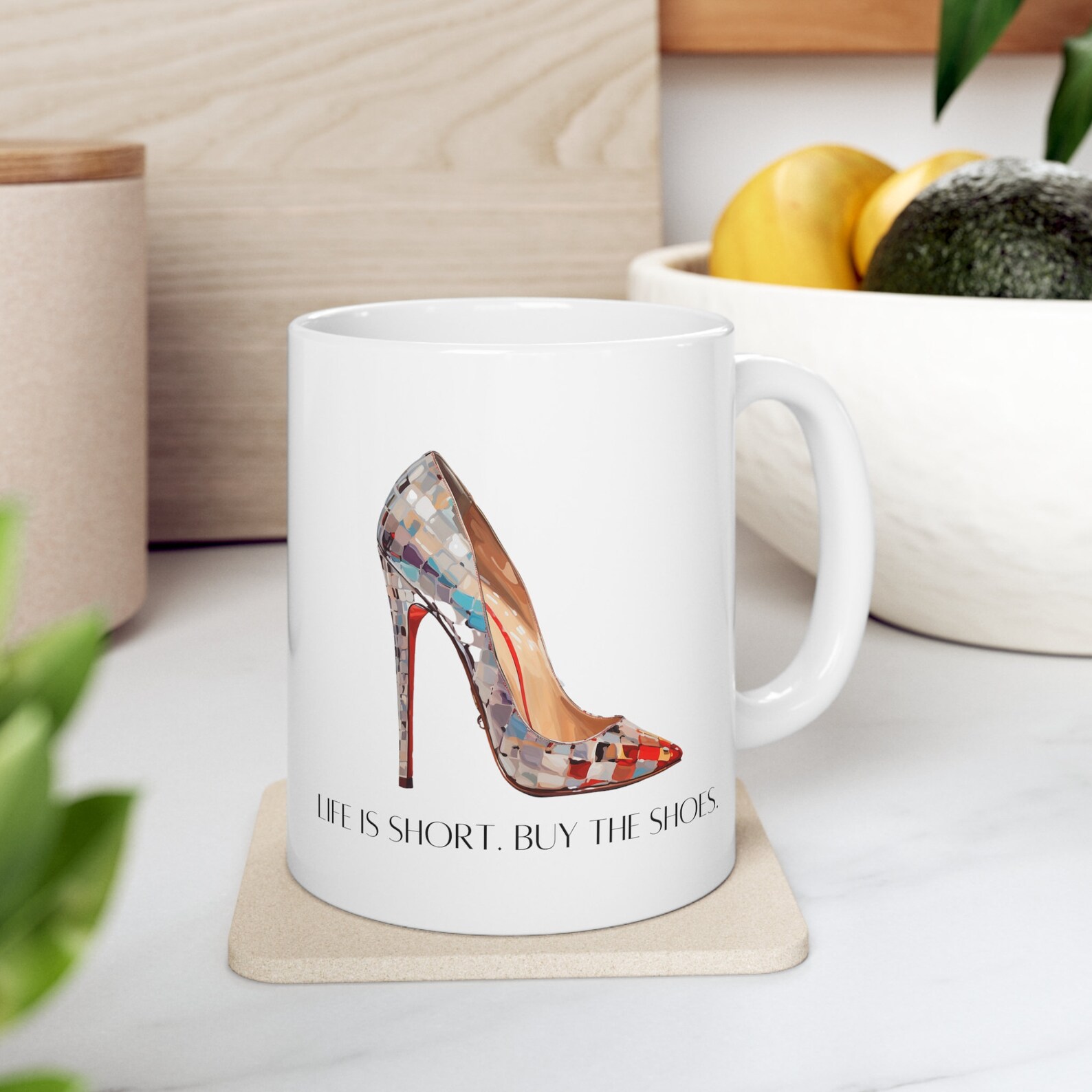 High Heel Mug | "life is Short. Buy the Shoes." | Fun Personality Gift ...