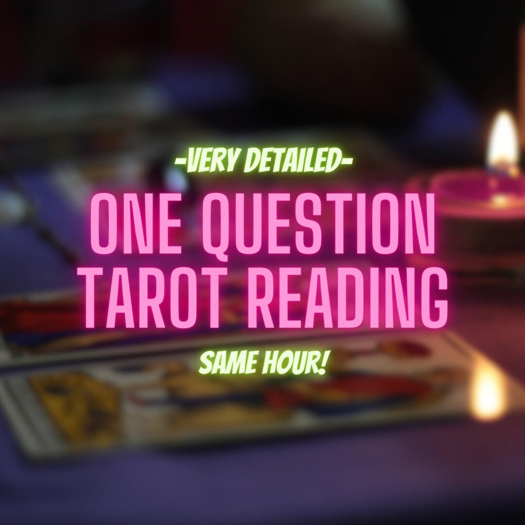 SAME HOUR One-question Tarot Reading, Detailed and Personalized, Gain ...