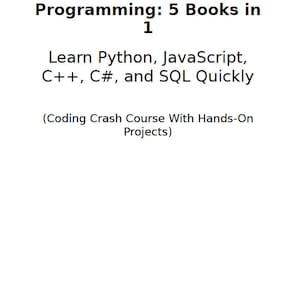 Programming: 5 Books in 1 Learn Python, Javascript, C++, C#, and SQL Quickly - Etsy