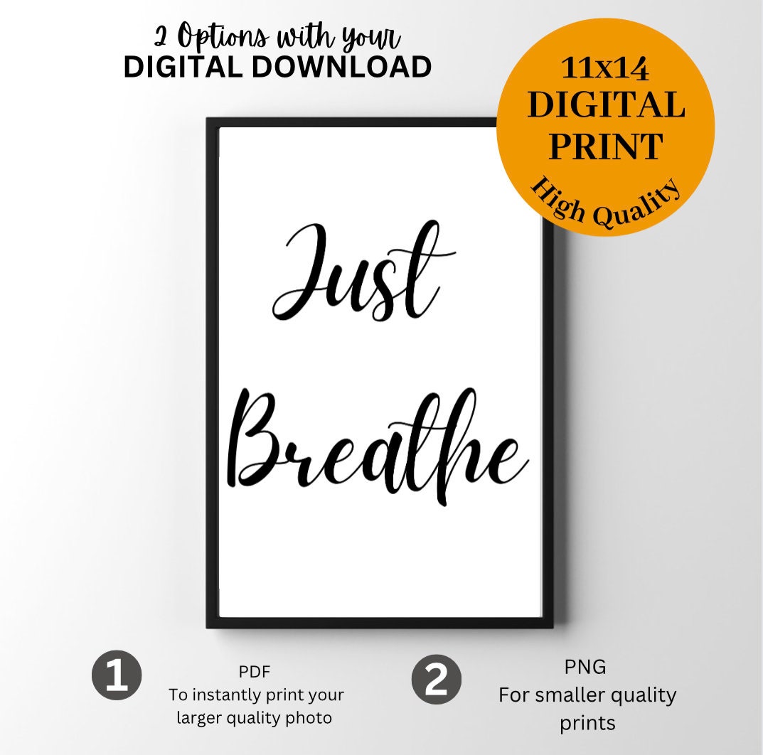 Just Breathe Printable Sign Digital Wall Art Inspirational - Etsy