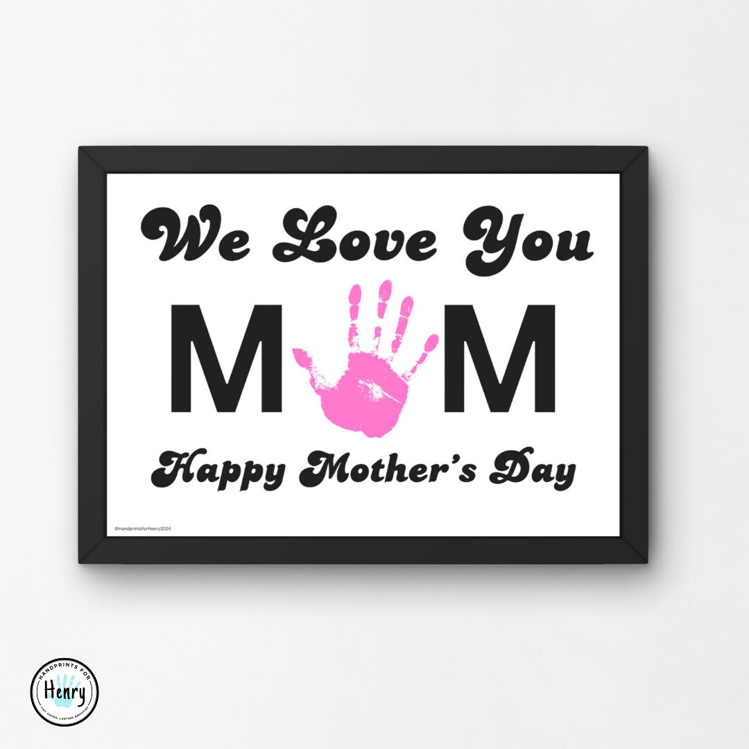 Mother's Day Handprint Craft, We Love You Mom Spring Art Activity ...