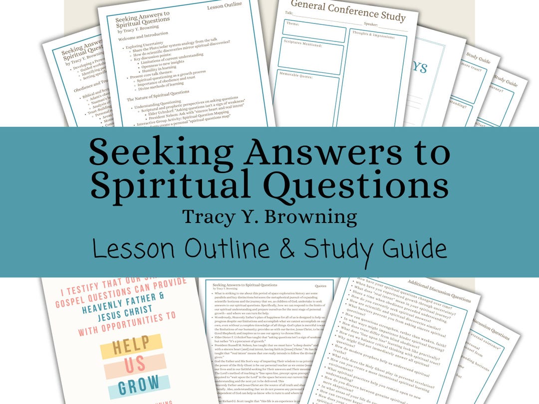 Seeking Answers to Spiritual Questions - Tracy Y. Browning, Lesson ...