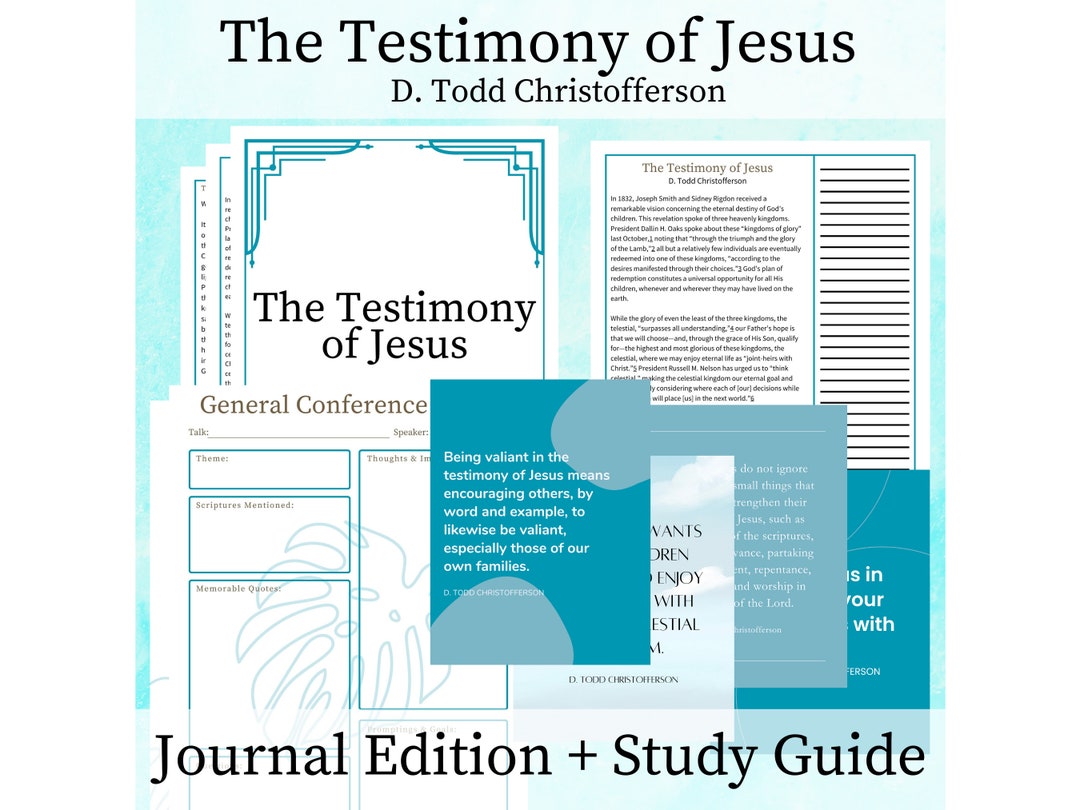The Testimony of Jesus - D. Todd Christofferson, Journal Edition Packet ...