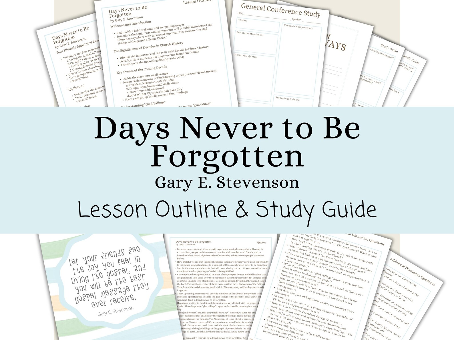 Days Never to Be Forgotten - Gary E. Stevenson, Lesson Outline, Study ...