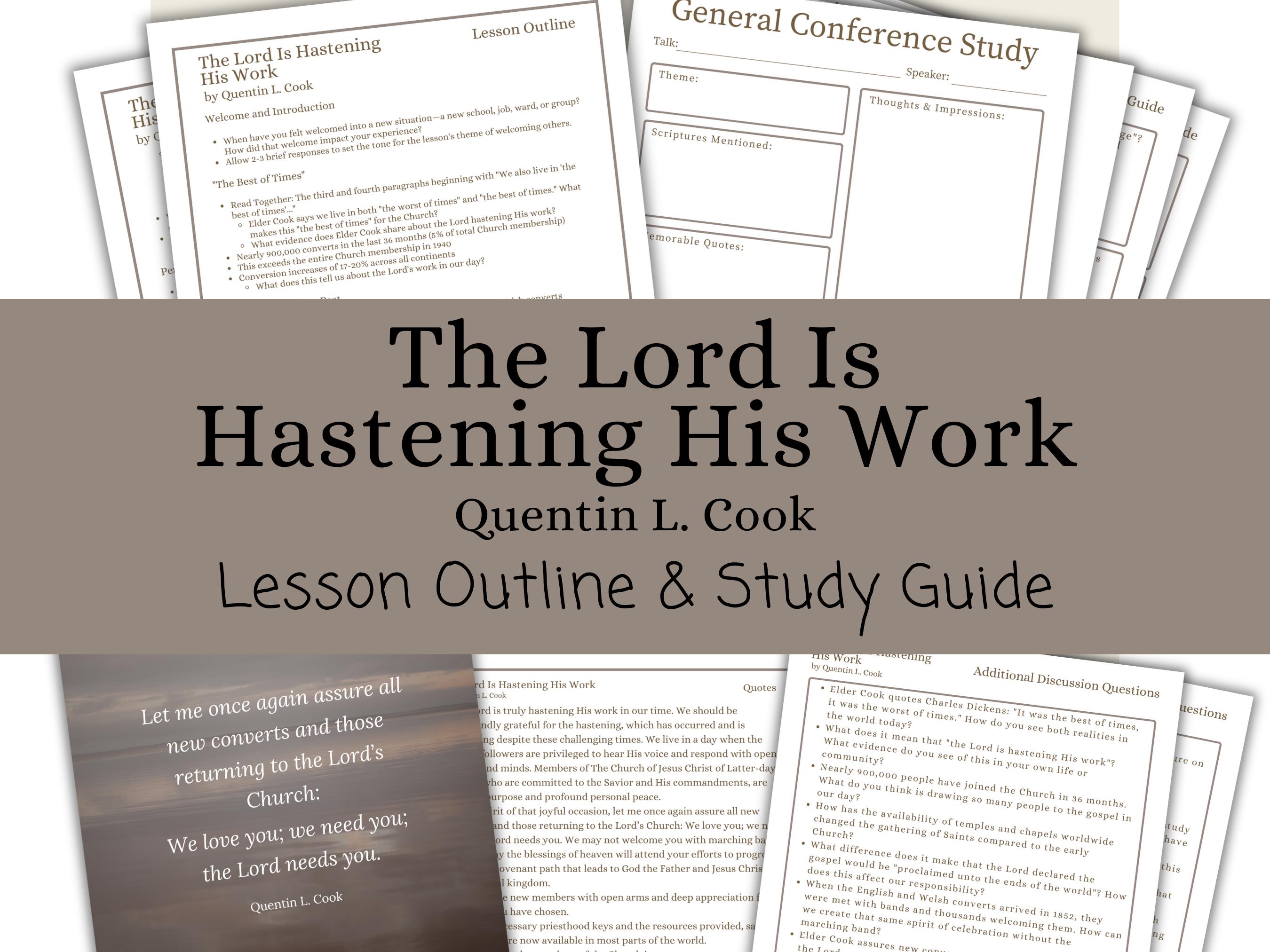 The Lord is Hastening His Work - Quentin L. Cook, Lesson Outline, Study ...