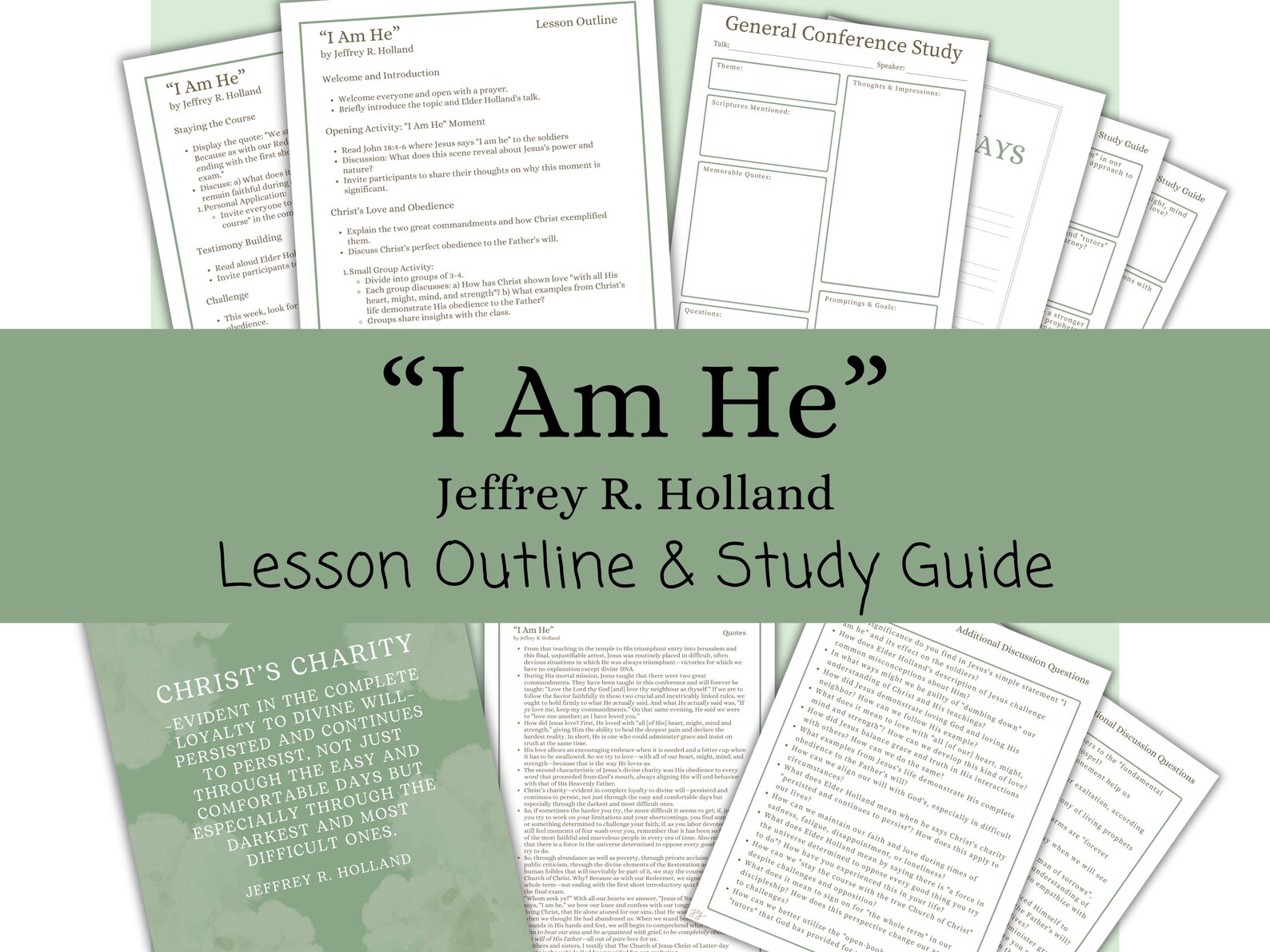 I Am He - Jeffrey R. Holland, Lesson Outline, Study Guide, Lesson Helps ...