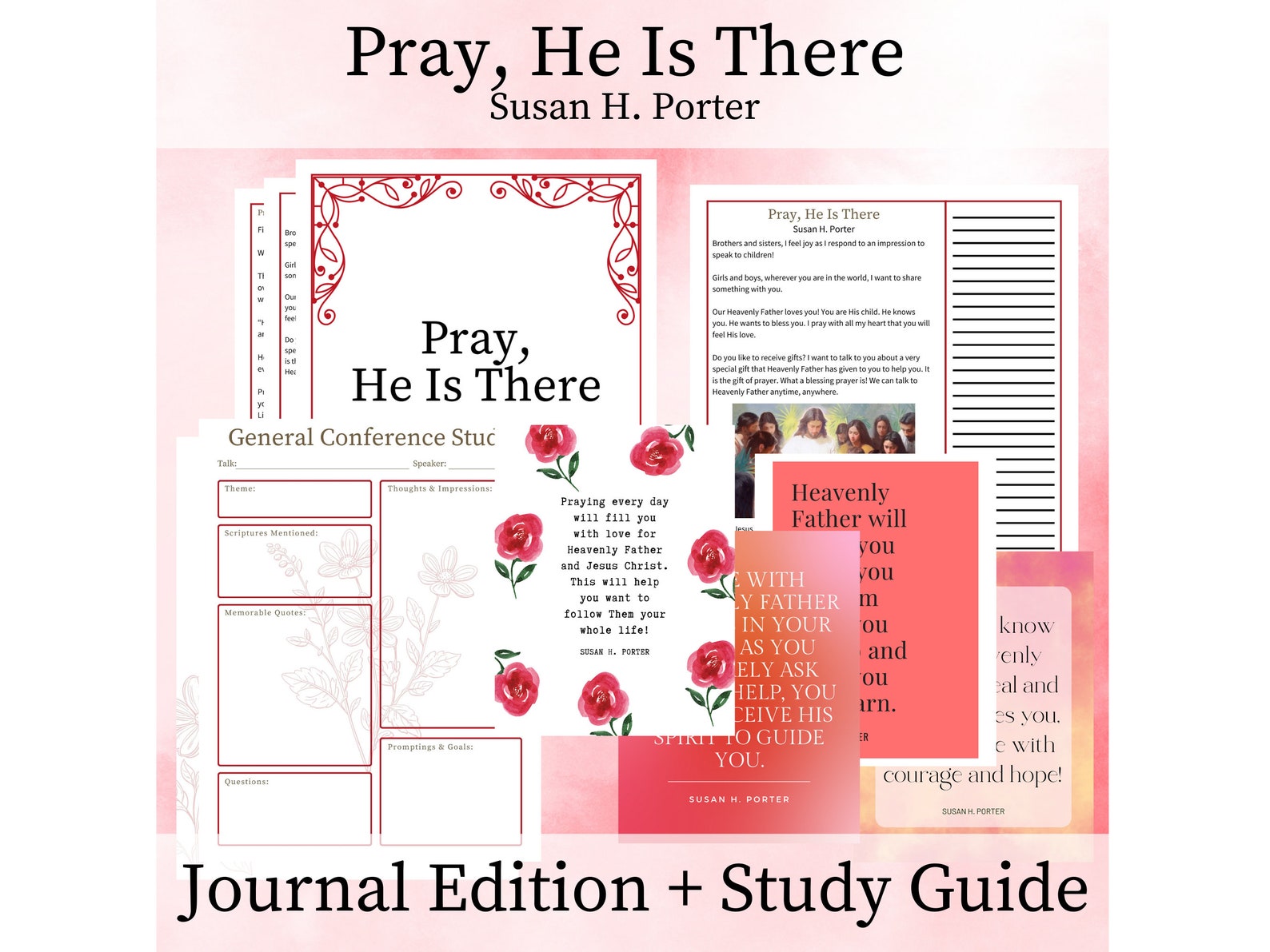 Pray, He is There - Susan H. Porter, Journal Edition Packet, General ...