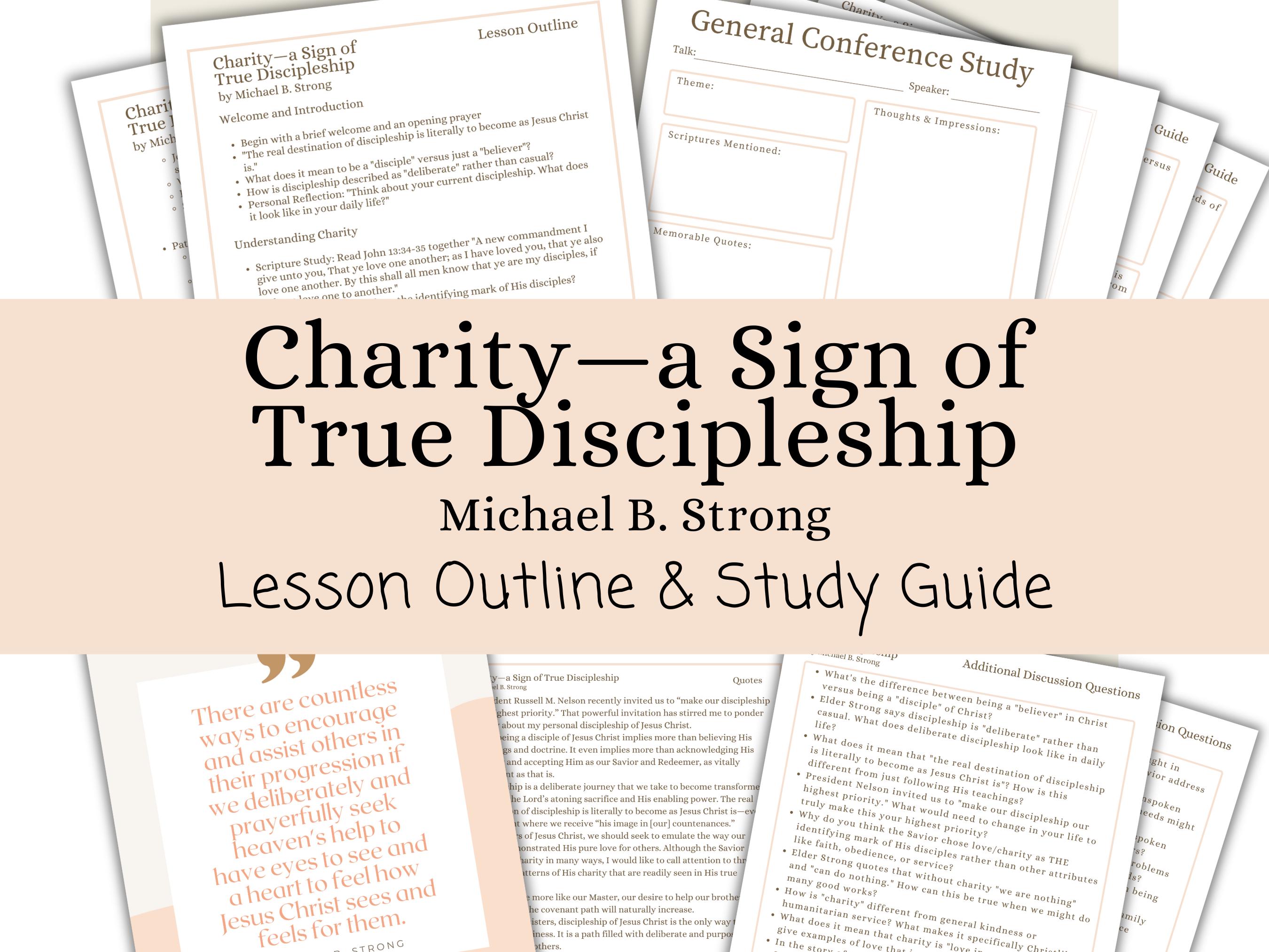 Charity—a Sign of True Discipleship - Michael B. Strong, Lesson Outline ...