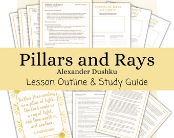 Pillars and Rays Alexander Dushku Relief Society Lesson Helps ...