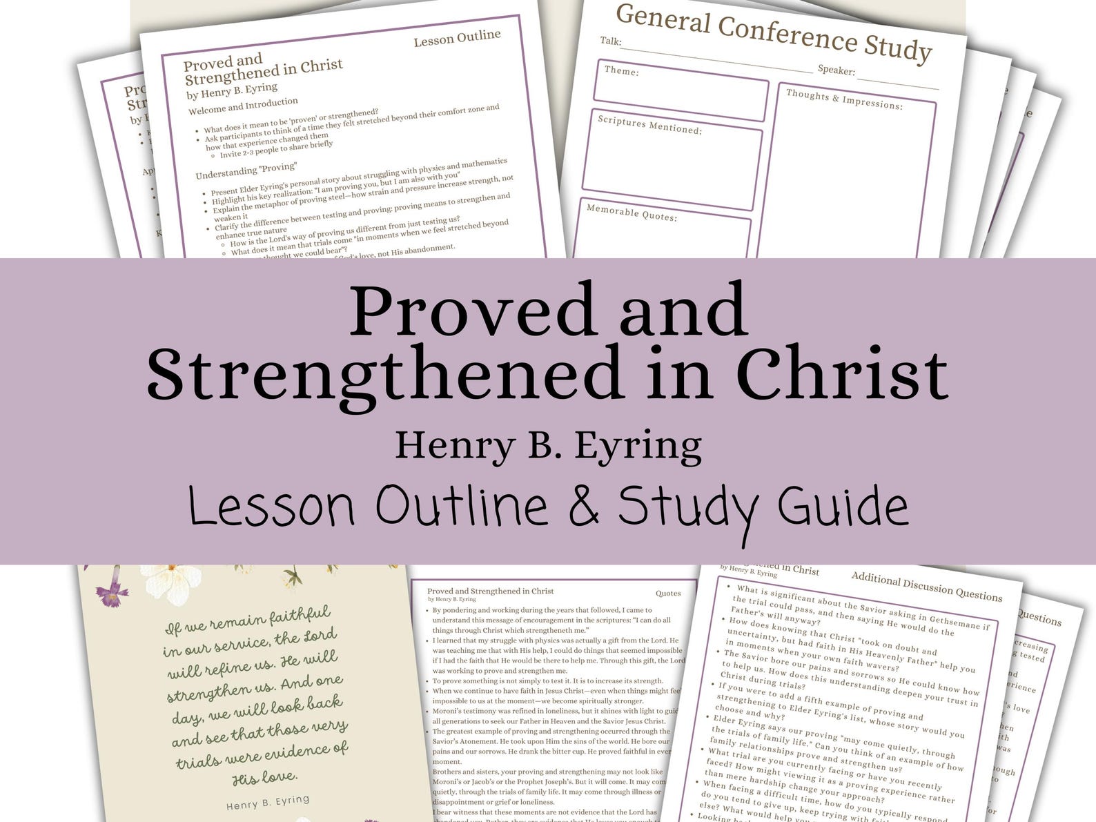 Proved and Strengthened in Christ - Henry B. Eyring, Lesson Outline ...