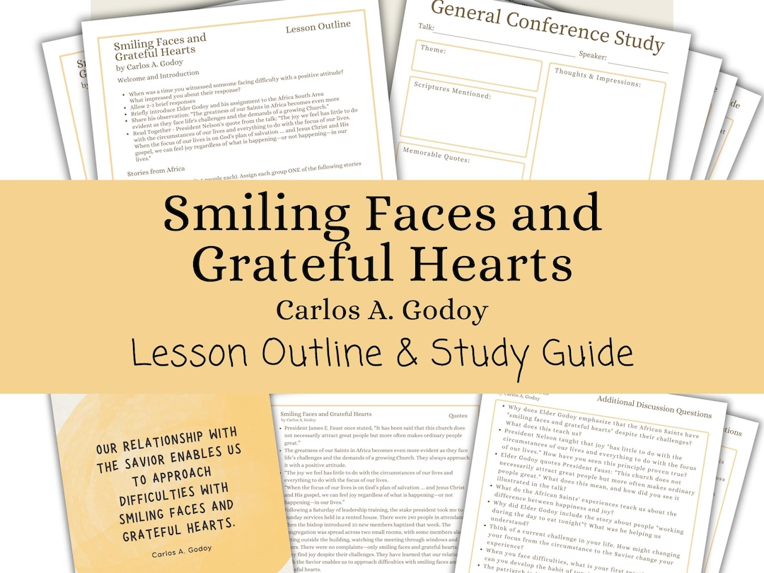 Smiling Faces and Grateful Hearts - Carlos A. Godoy, Lesson Outline ...