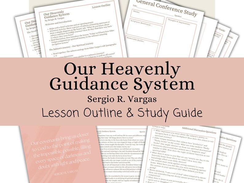 Our Heavenly Guidance System - Sergio R. Vargas, Lesson Outline, Study ...