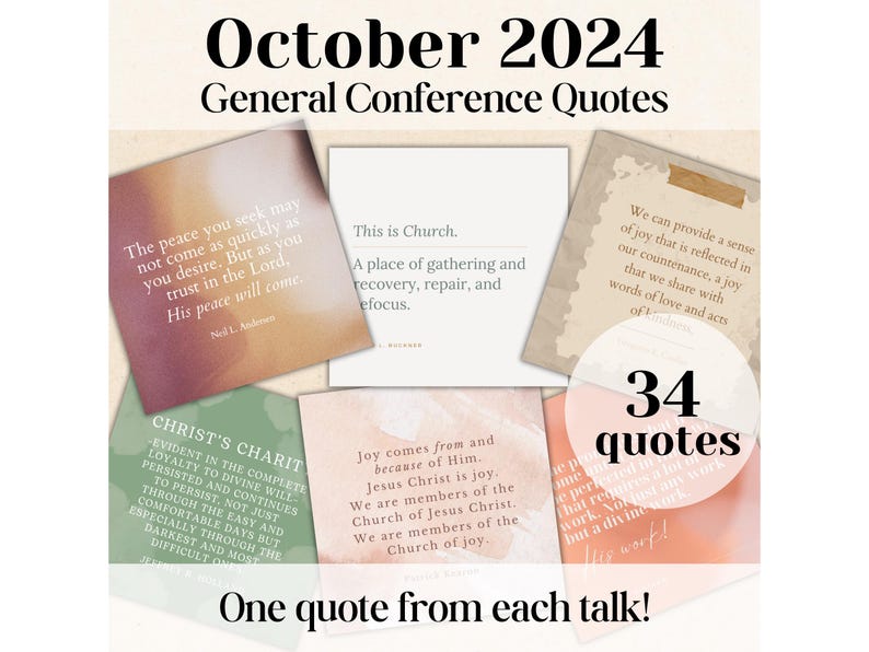 October 2024 General Conference Quotes, 34 Quotes, Handout, Ministering ...