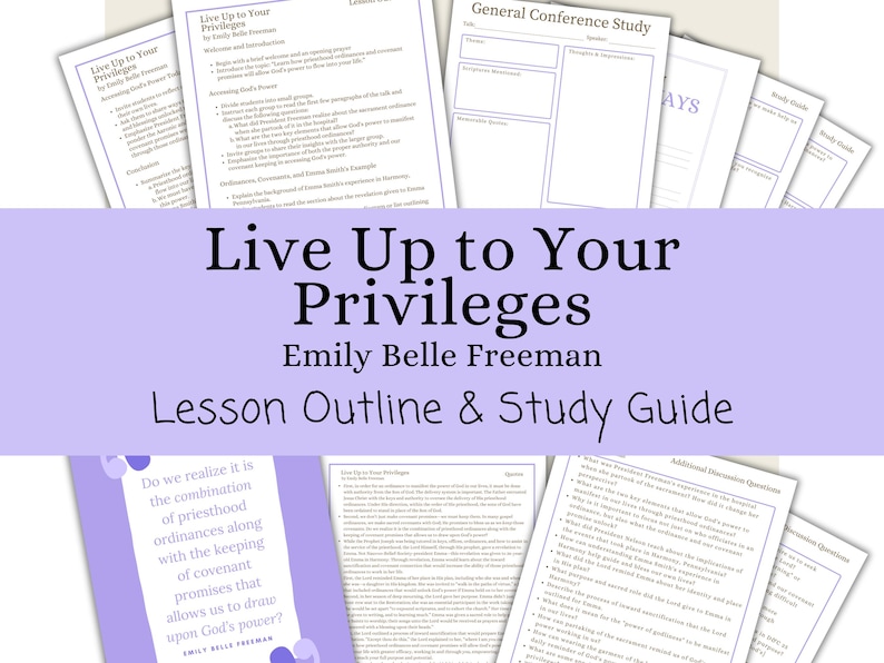Live up to Your Privileges - Emily Belle Freeman, Lesson Outline, Study ...