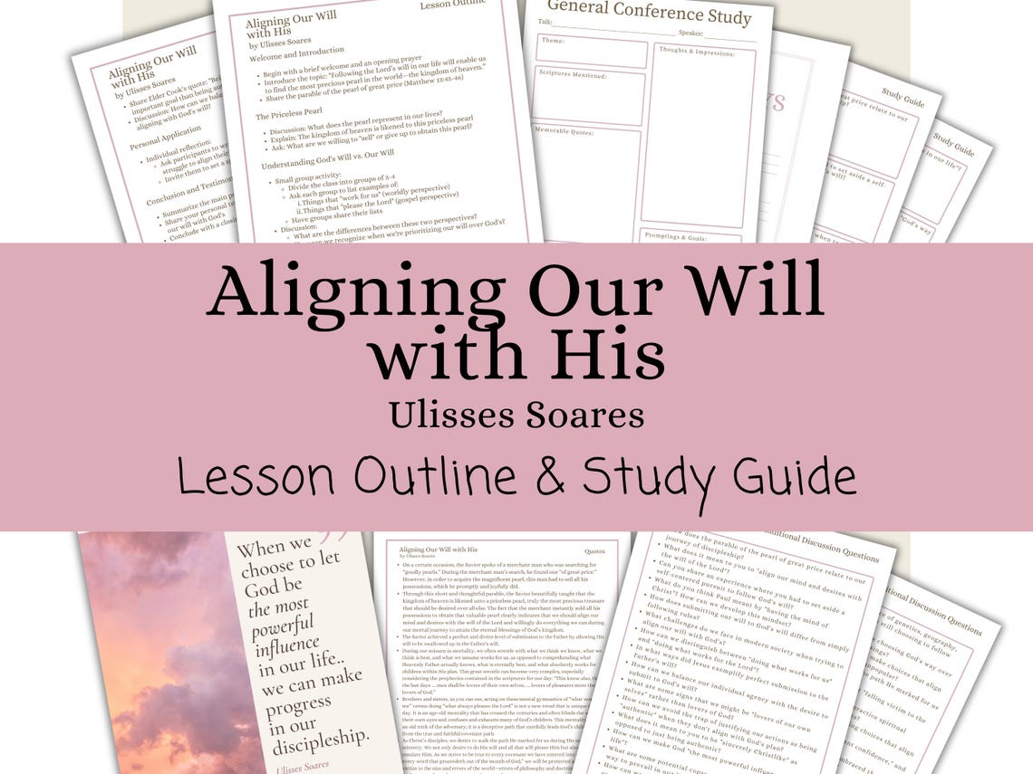 Aligning Our Will With His - Ulisses Soares, Lesson Outline, Study ...