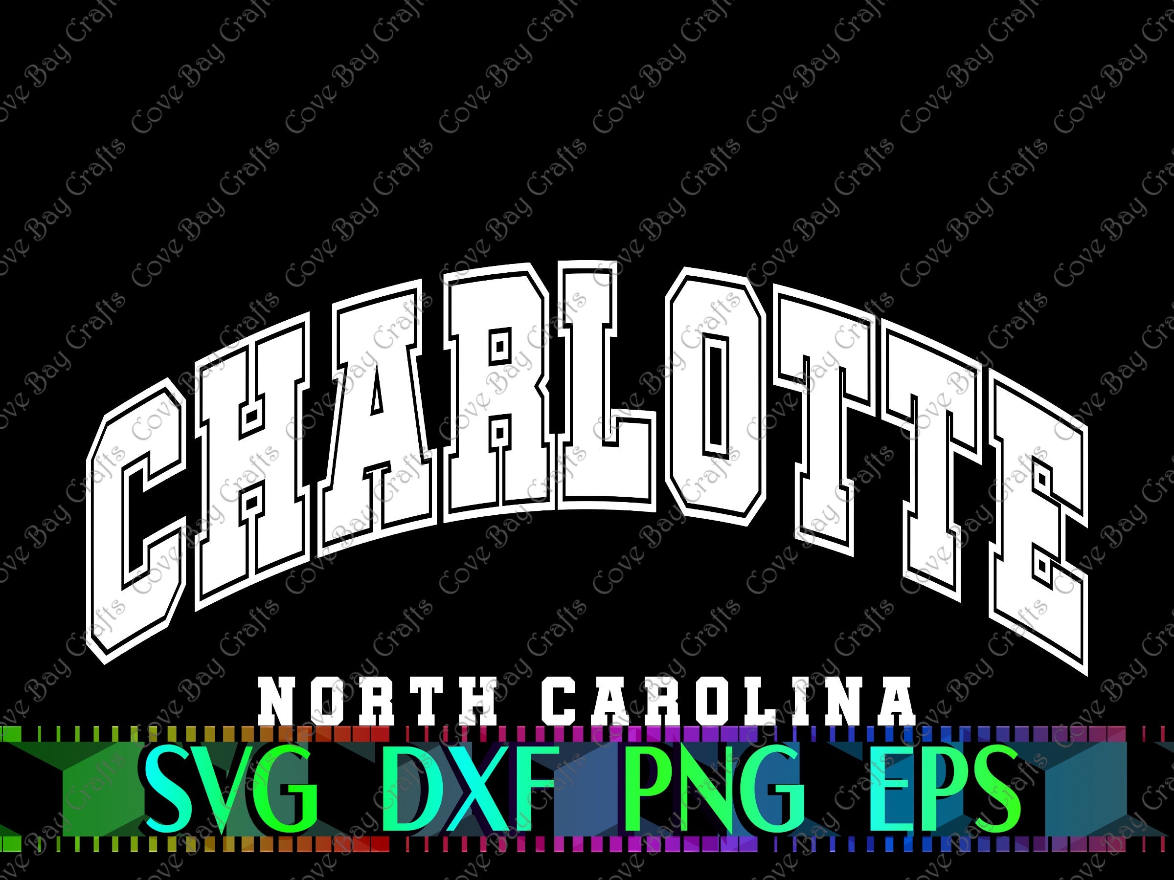 Charlotte North Carolina SVG DXF EPS Png Download, Printable, Cuttable ...