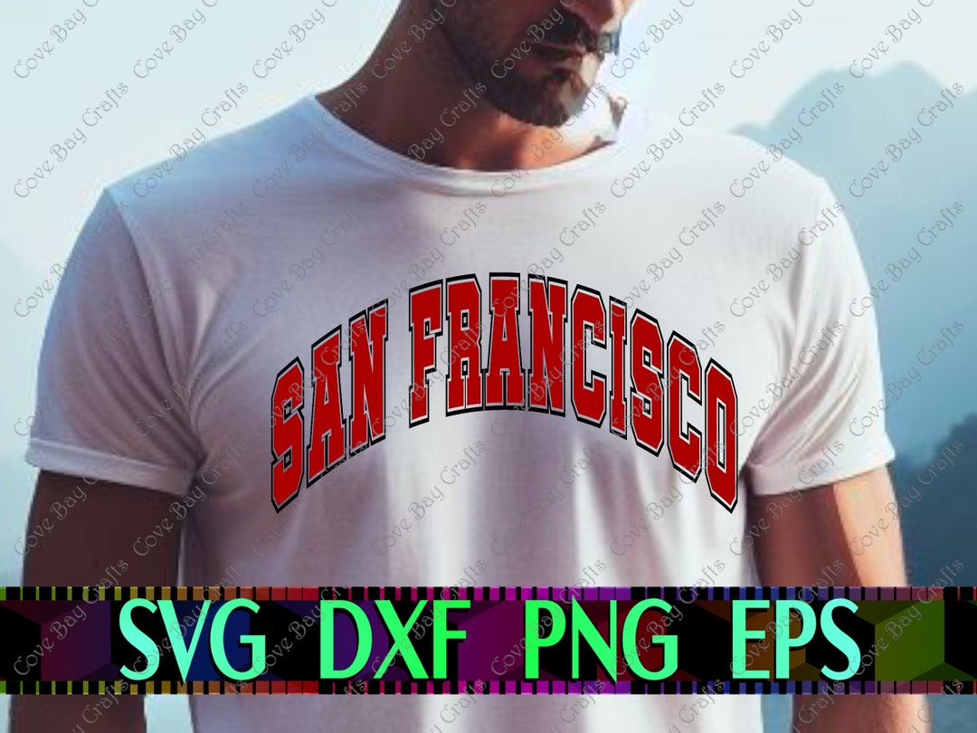 San Francisco SVG DXF EPS Png Download, Printable, Cuttable, Editable ...
