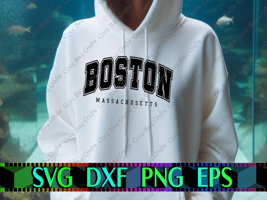 Boston SVG DXF EPS Png Printable, Cuttable, Editable Vector, Ready for ...
