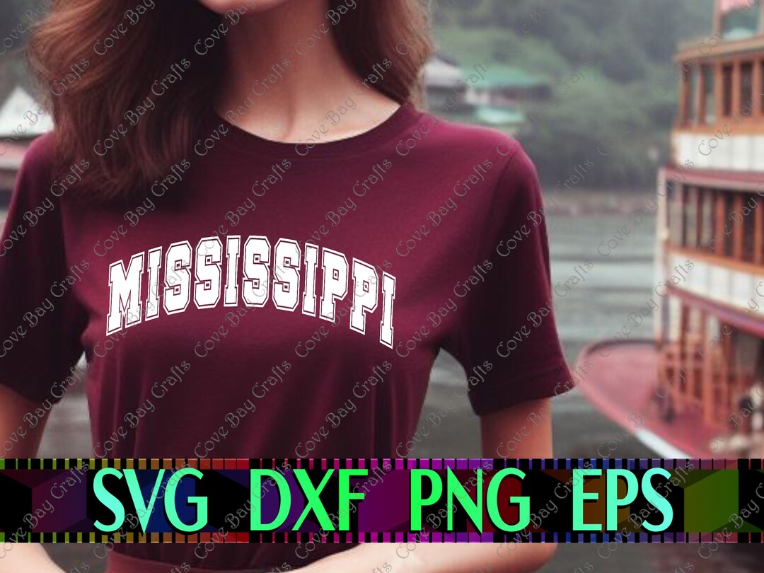 Mississippi SVG DXF EPS Png Download, Printable, Cuttable, Editable ...