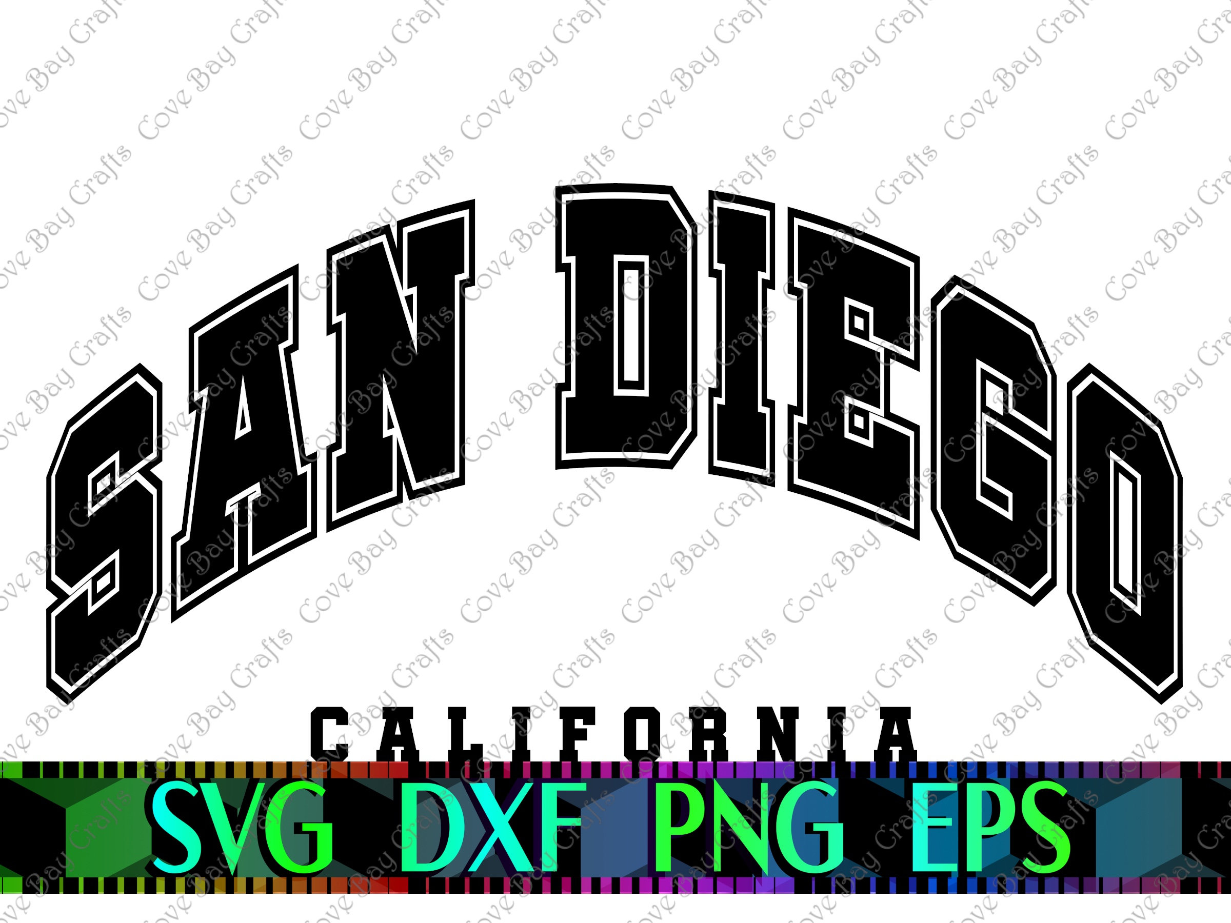 San Diego California SVG DXF EPS Png Download, Printable, Editable ...