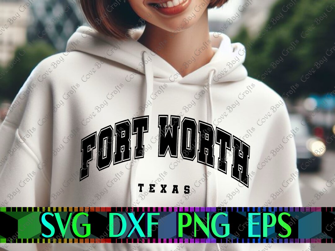 Fort Worth Texas SVG DXF EPS Png Download, Printable, Editable Vector ...