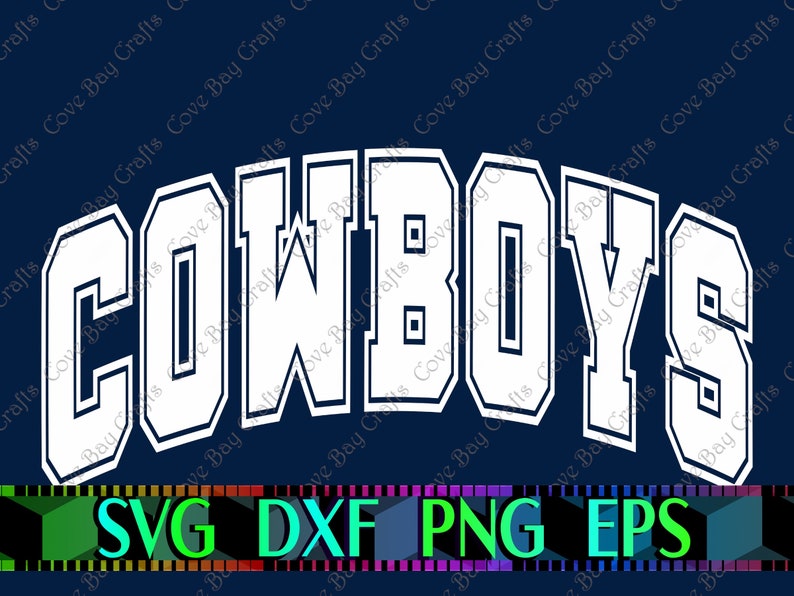 Cowboys Football Design SVG DXF EPS Png Download, Printable, Editable ...