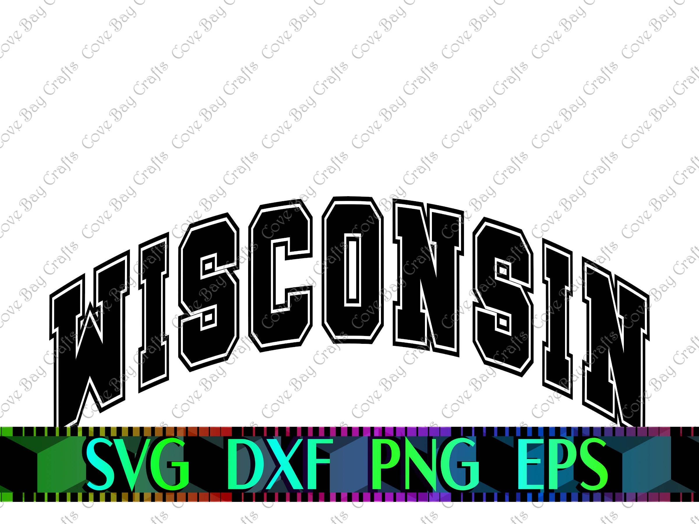 Wisconsin SVG DXF EPS Png Download, Printable, Cuttable, Editable ...