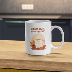 Autumn Leaves Coffee Please | PNG & SVG File | Fall Coffee Cups | Fall ...