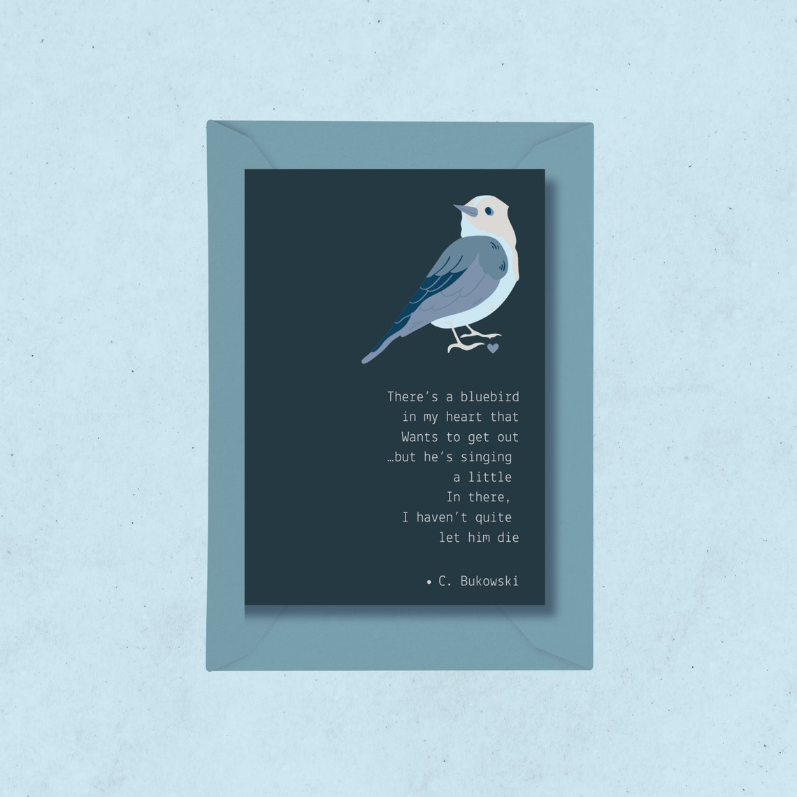 Printable Poetry Greeting Card: Blue Bird, Charles Bukowski Poem ...