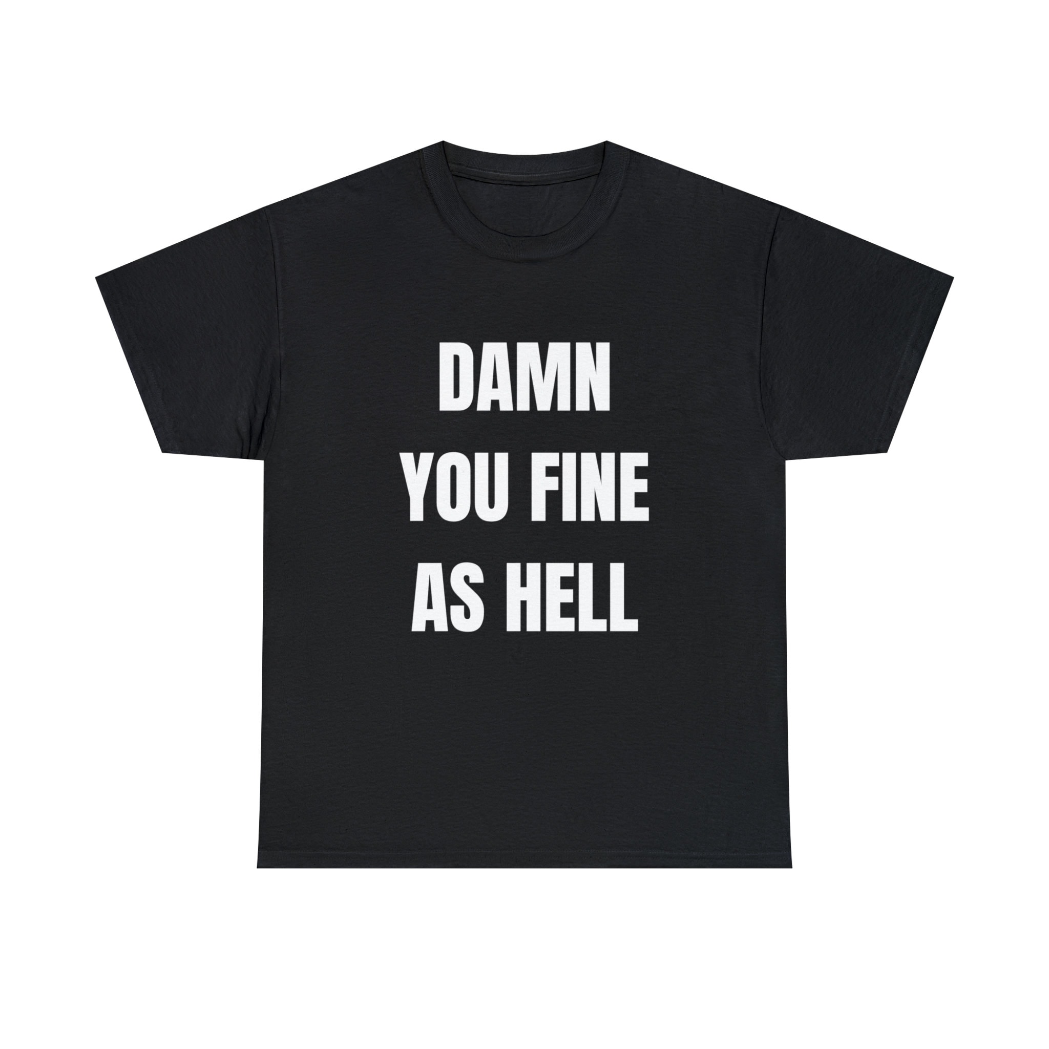 Damn You Fine