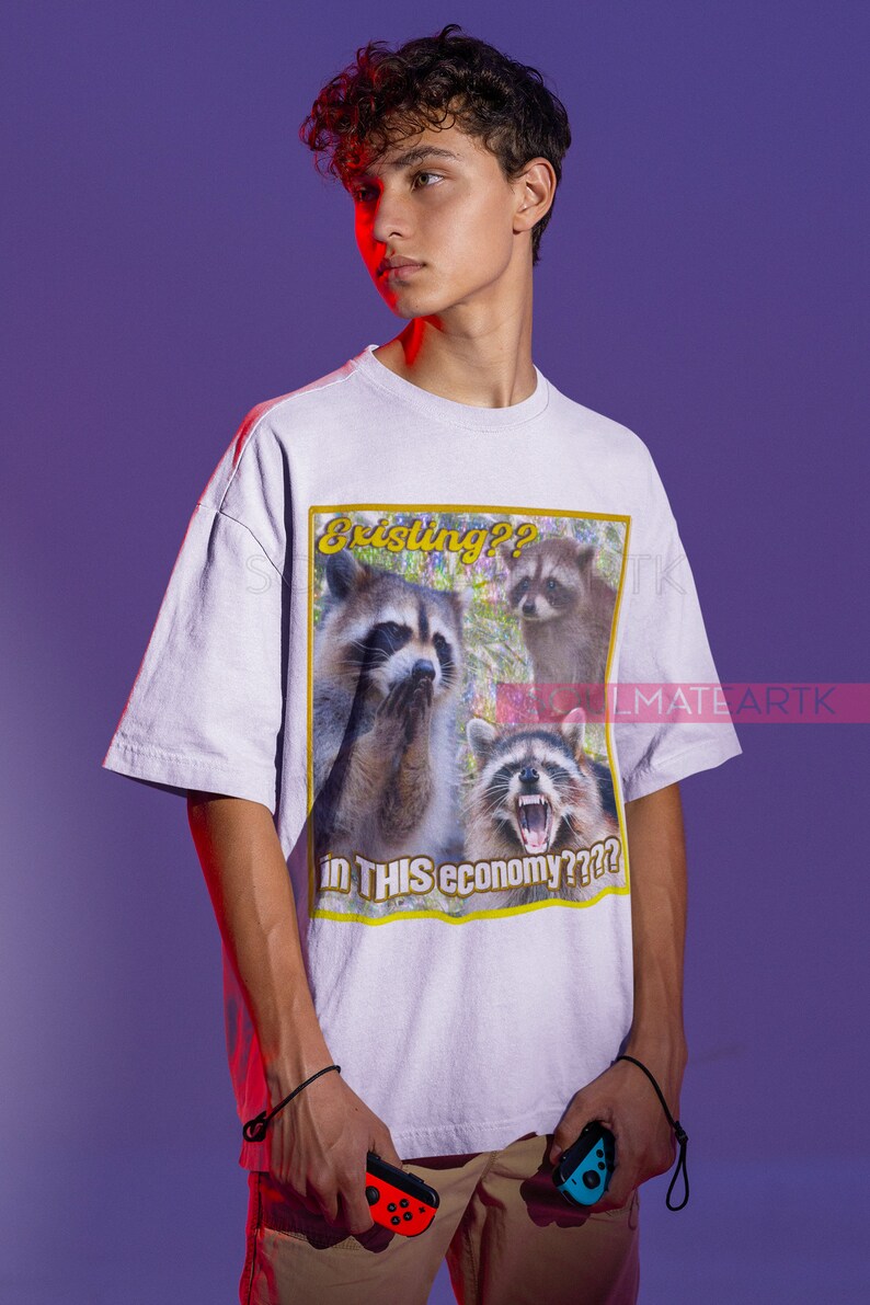 Existing in This Economy Shirt, Meme Racoon Tshirt, Funny Raccoon T ...