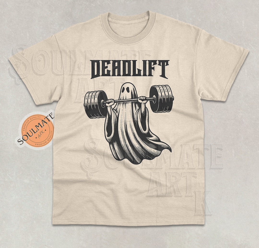 Ghost Deadlift Shirt, Retro Weightlifting T-shirt, Funny Sweatshirt ...