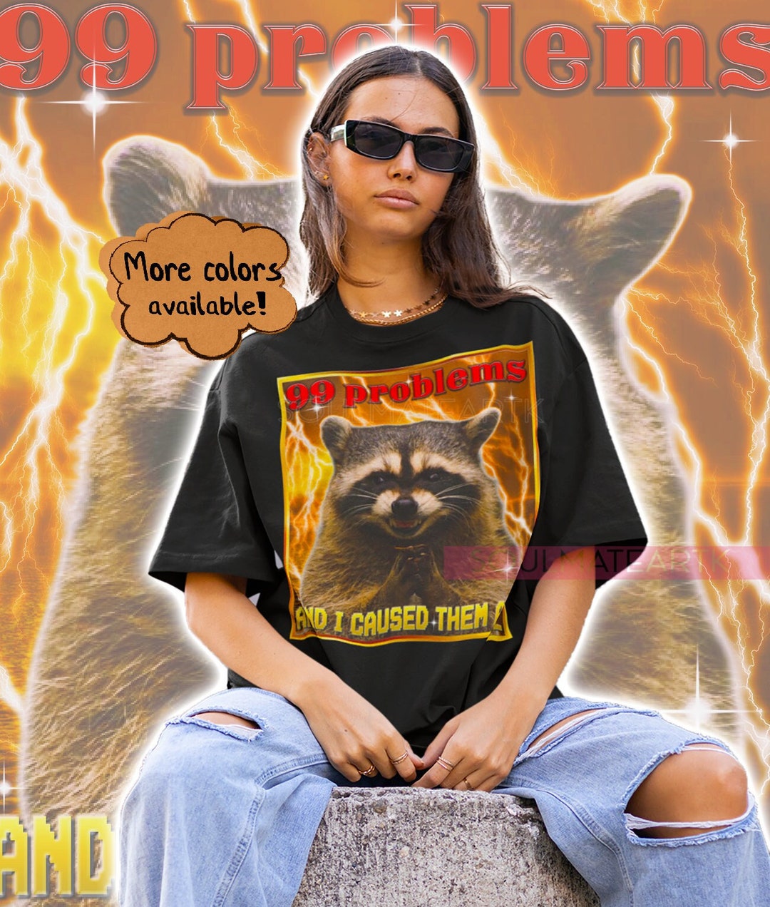 99 Problems and I Caused Them All T-shirt, Meme Raccoon Shirt, Opposums ...