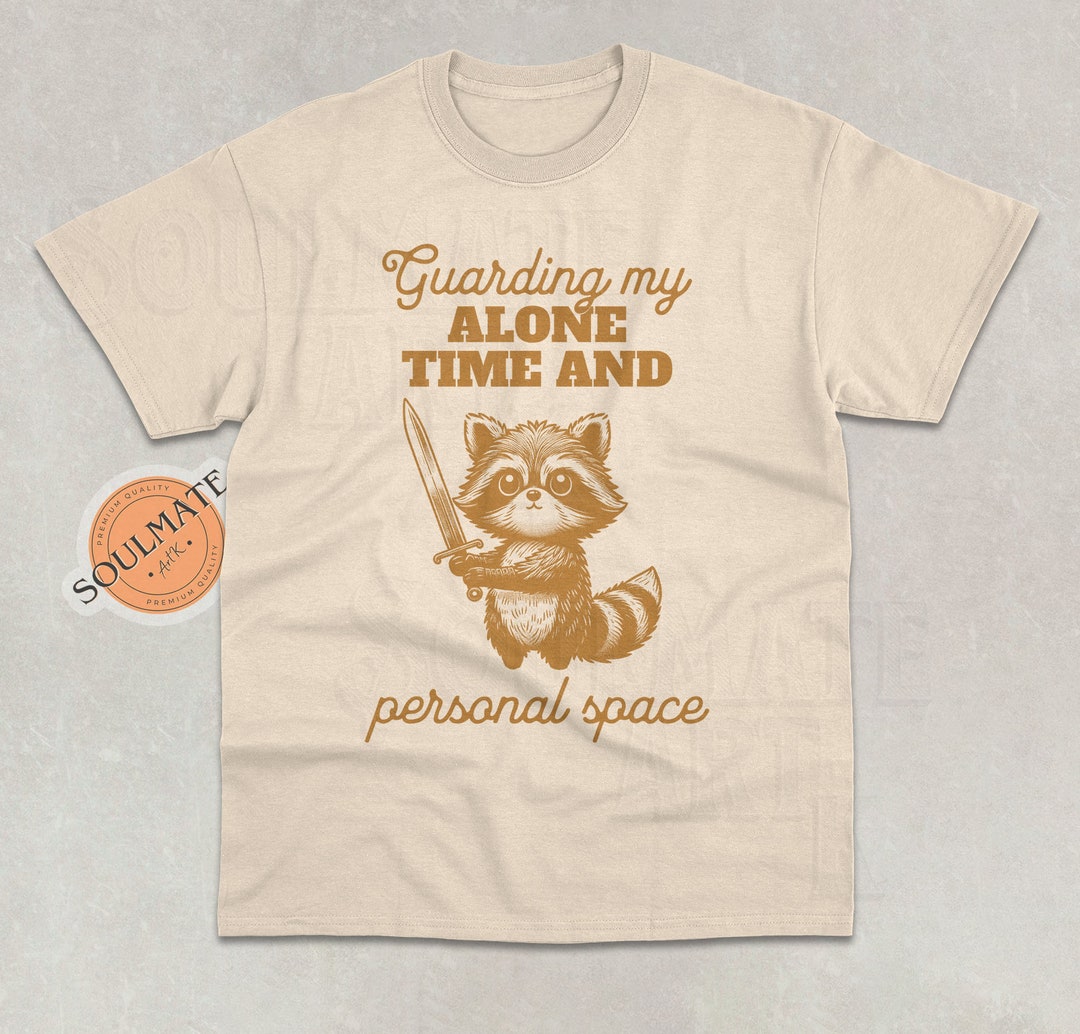 Guarding My Alone Time and Personal Space Shirt, Retro Raccoon Lover ...