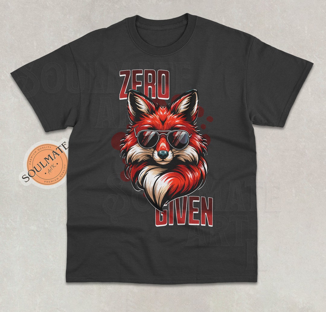 Zero Fox Given Shirt, Zero Fox Given Gift, Animal Lover Sweatshirt ...