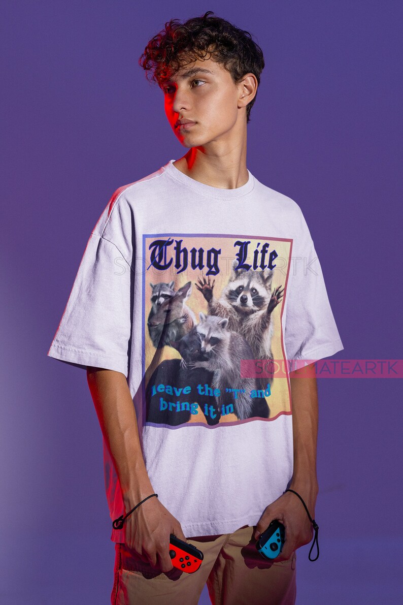 Thug Life Hug Life Meme T-shirt, Leave the t and Bring It in Opossums ...