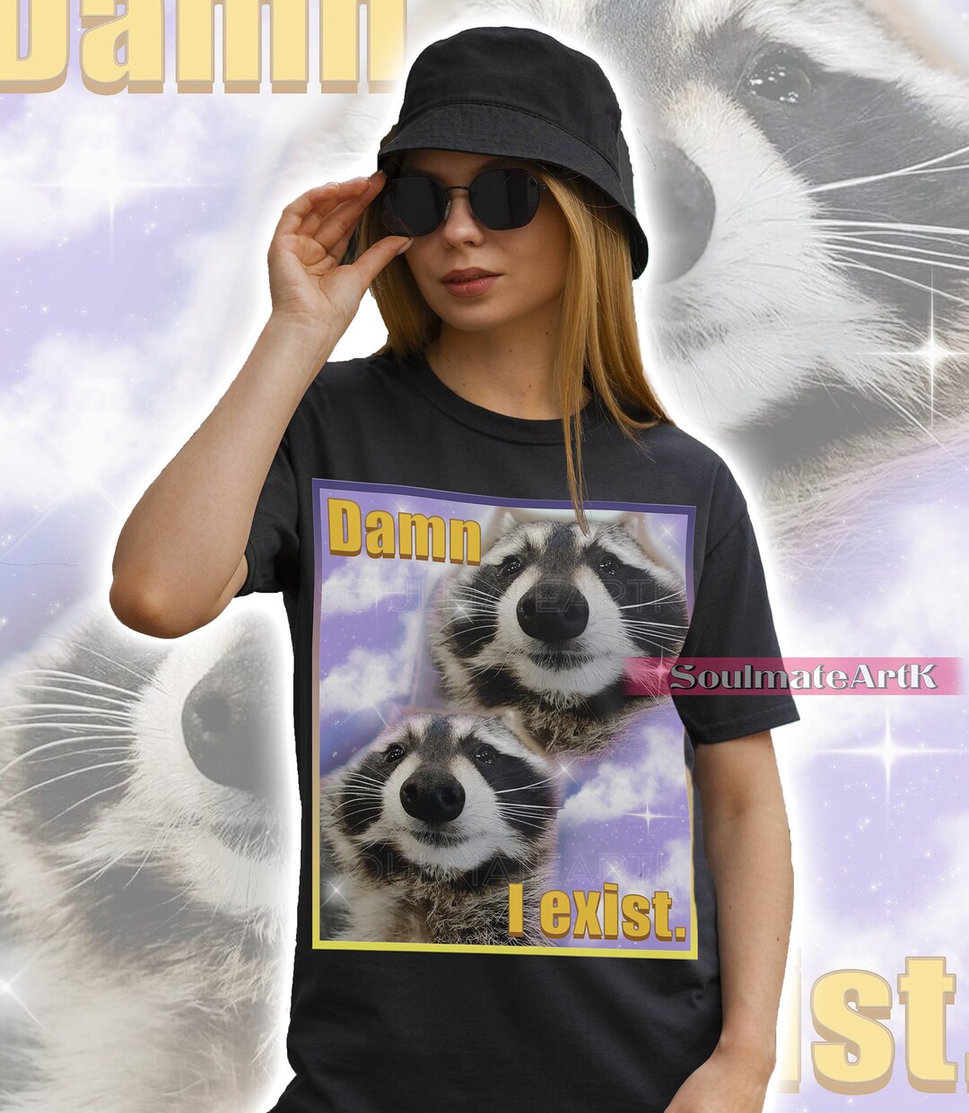 Damn I Exist Shirt, Funny Existential Tshirt, Meme Raccoon Sweatshirt ...