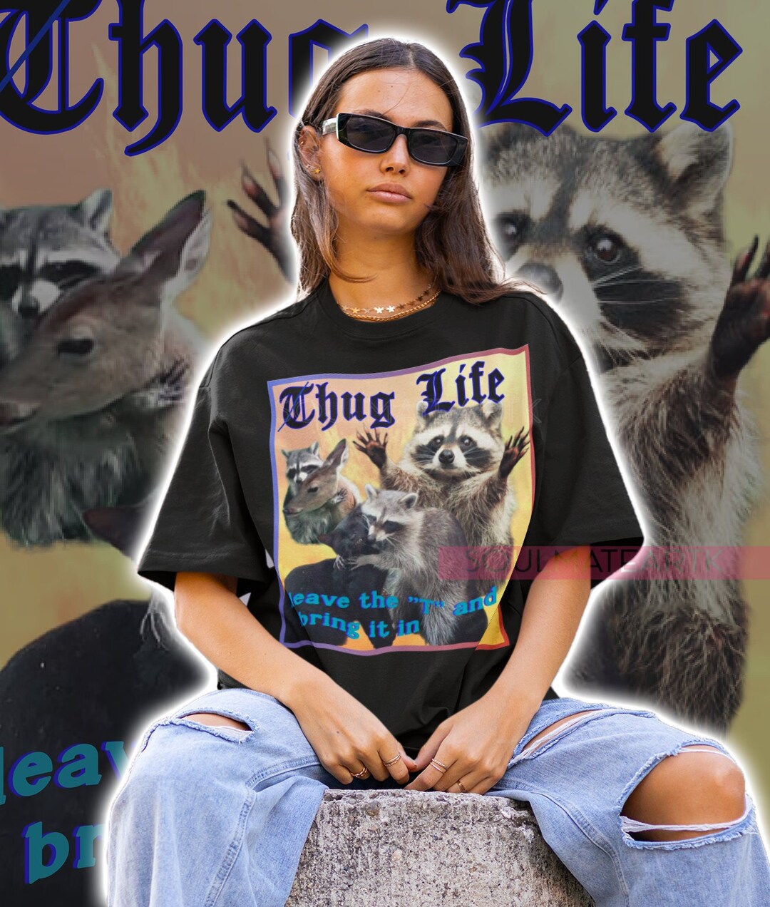 Thug Life Hug Life Meme T-shirt, Leave the "t" and Bring It in Opossums ...