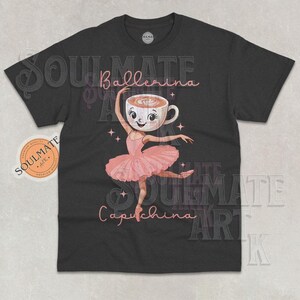 Ballerina Capuchina Shirt, Funny Brainrot Tshirt, Capuccina Joke Meme ...