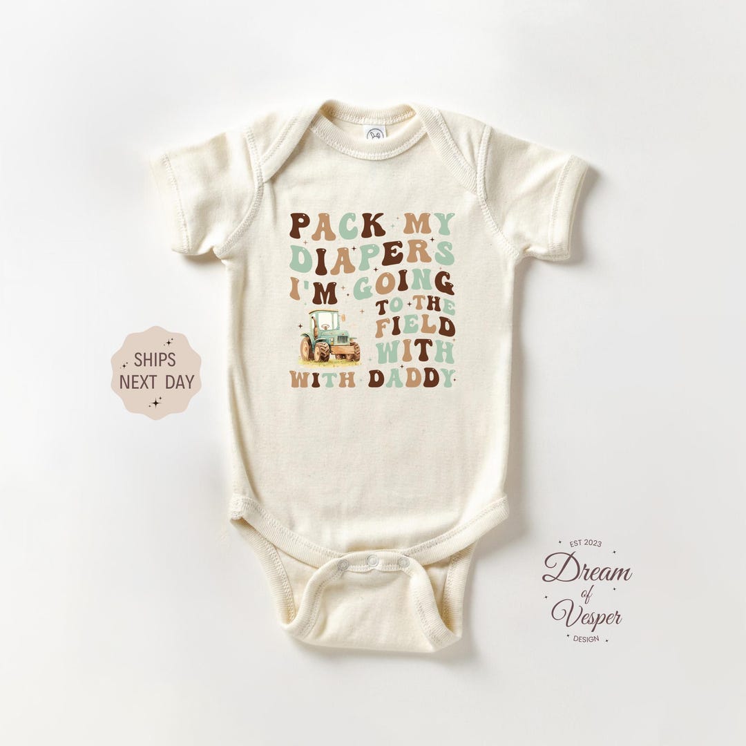 Pack My Diapers Farm Onesie®, Field With Dad Bodysuit, Tractor Baby ...