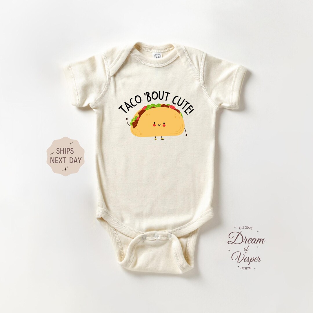 Taco 'bout Cute Baby Onesie®, Funny Taco Baby Bodysuit, Cute Food ...