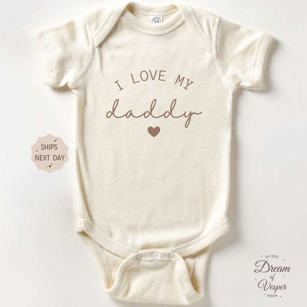 I Love My Daddy Onesie®, Announcement Baby Bodysuit, New Dad Baby Gift ...