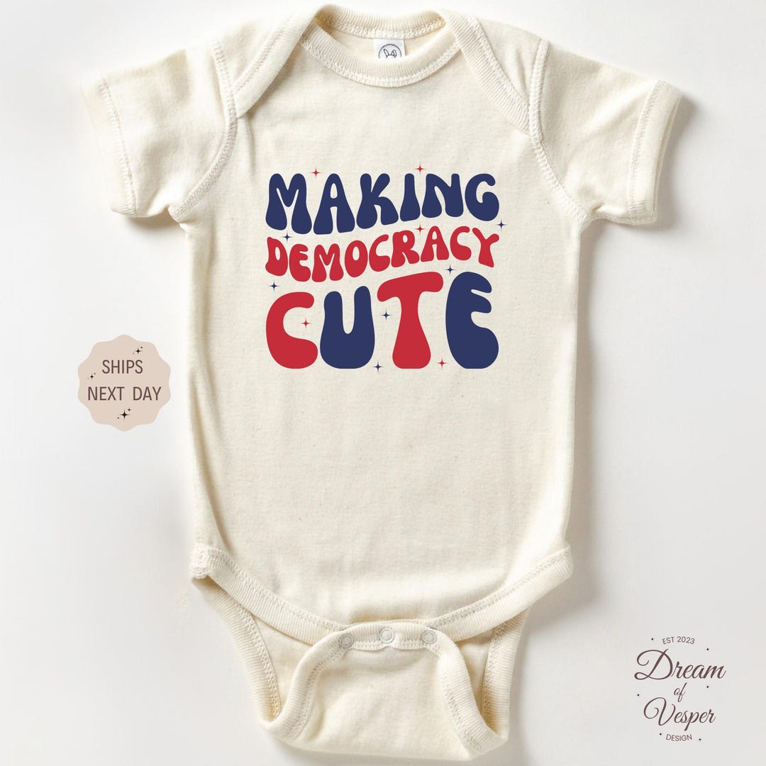 Making Democracy Cute Onesie®, 2024 Election Baby Onesie®, Political ...