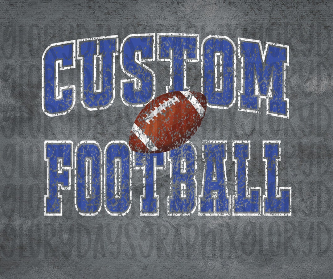CUSTOM FOOTBALL Design, Team Digital Download, Vintage Spirit Wear ...