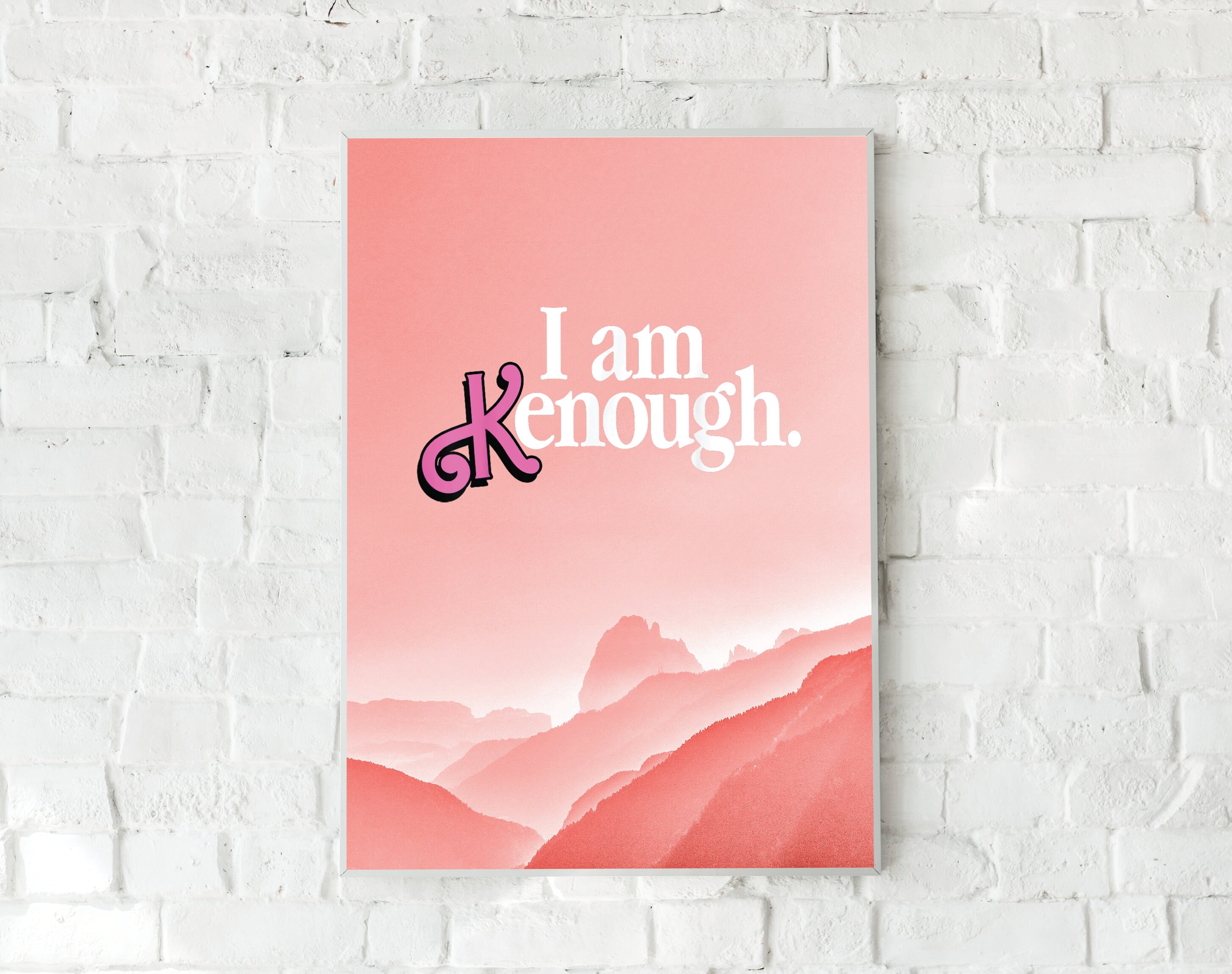 I Am Kenough - Barbie Movie - Barbie And Ken - Pink Landscape