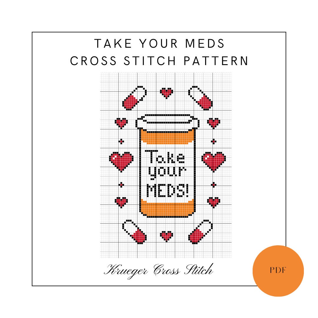 Funny 'take Your Meds' Cross Stitch Pattern: Medication Reminder (PDF ...