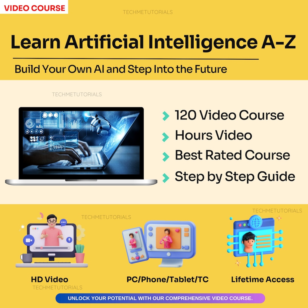 Artificial Intelligence A-Z - Build Your Own AI and Step Into the ...